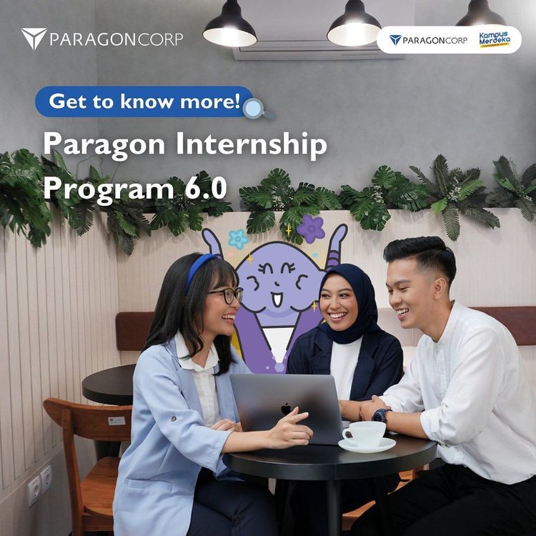 Paragon Internship Program Hadir Kembali!